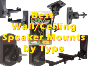 Best Speaker Mounts for Walls or Ceilings | AV Gadgets