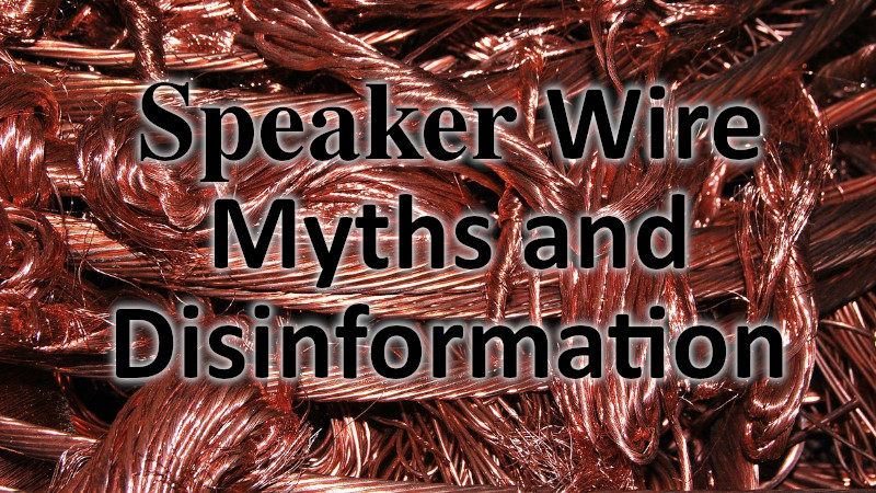 Speaker Wire Myths and Disinformation | AV Gadgets