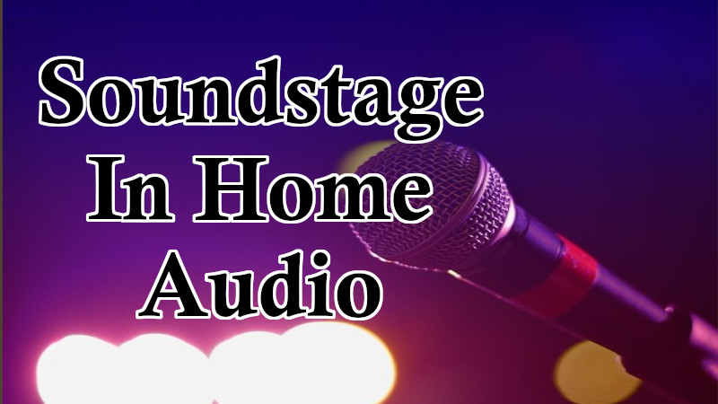 What Does Soundstage in Audio Mean? | AV Gadgets
